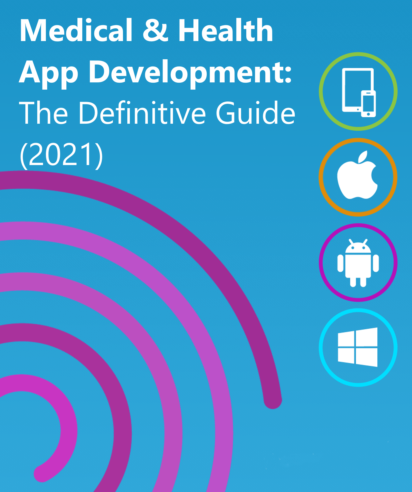 Health & Medical App Development: The Definitive Guide (2021) - gApps